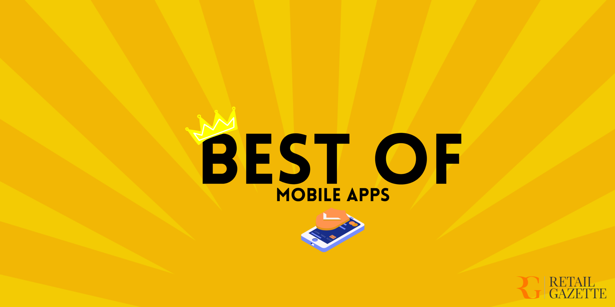 Best of: 5 of the best retailer apps - Retail Gazette